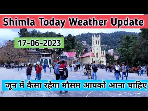 Shimla Today Weather, Shimla Manali today weather video, Shimla today ...