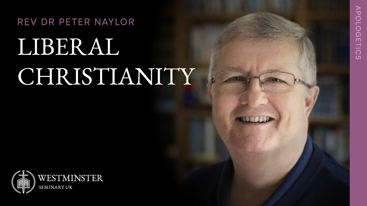 Liberal Christianity | Rev Dr Peter Naylor - YouTube