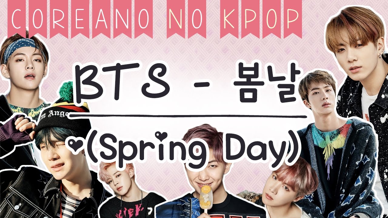 [Coreano no K-pop] BTS - Spring Day - YouTube
