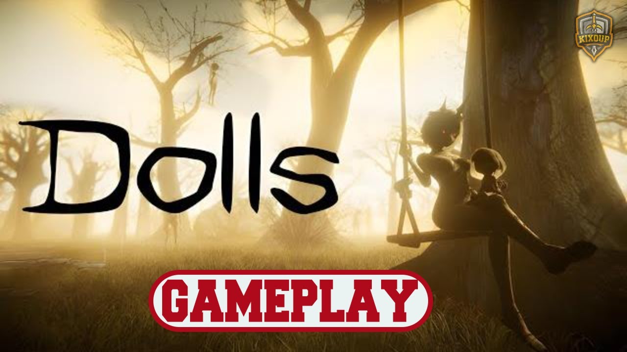 Dolls - Gameplay No Commentary [PC] - YouTube