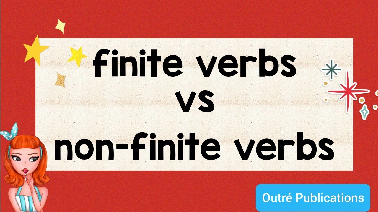 FINITE VERBS VS NON-FINITE VERBS #GRAMMAR - YouTube
