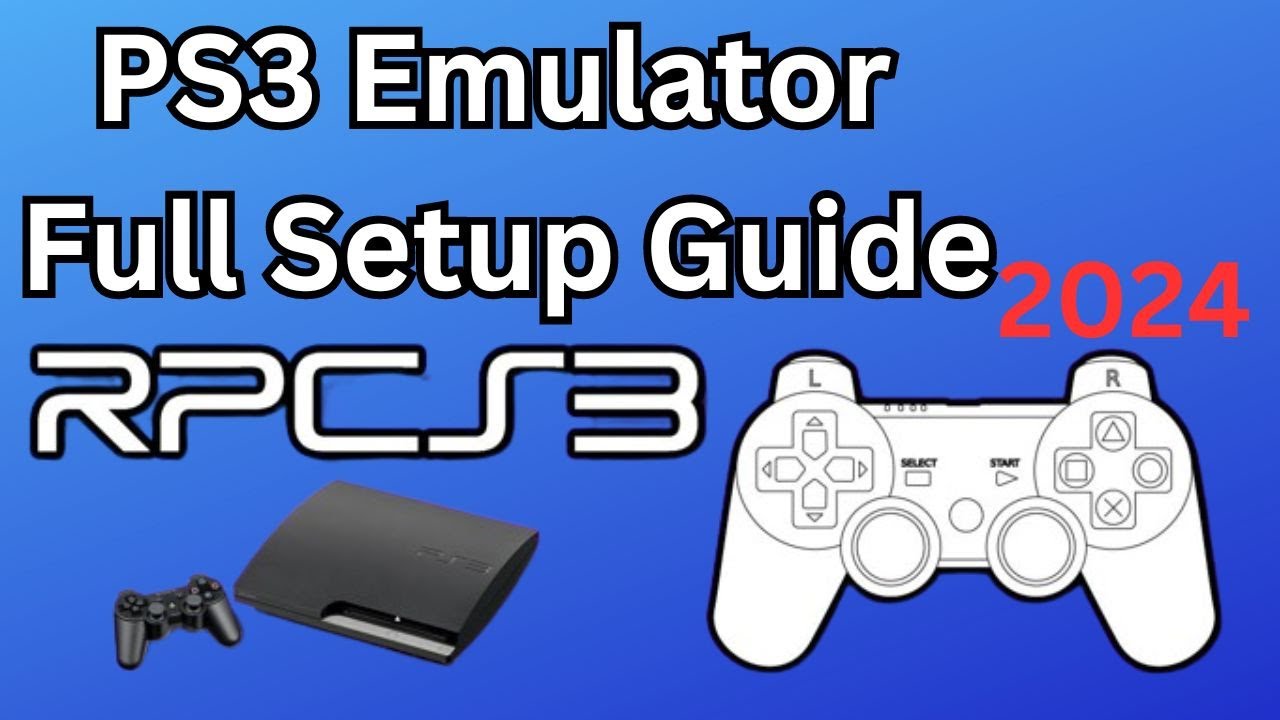 RPCS3 Emulator Full Setup Guide 2024 | Low-end PC Setup Guide For Ps3 ...