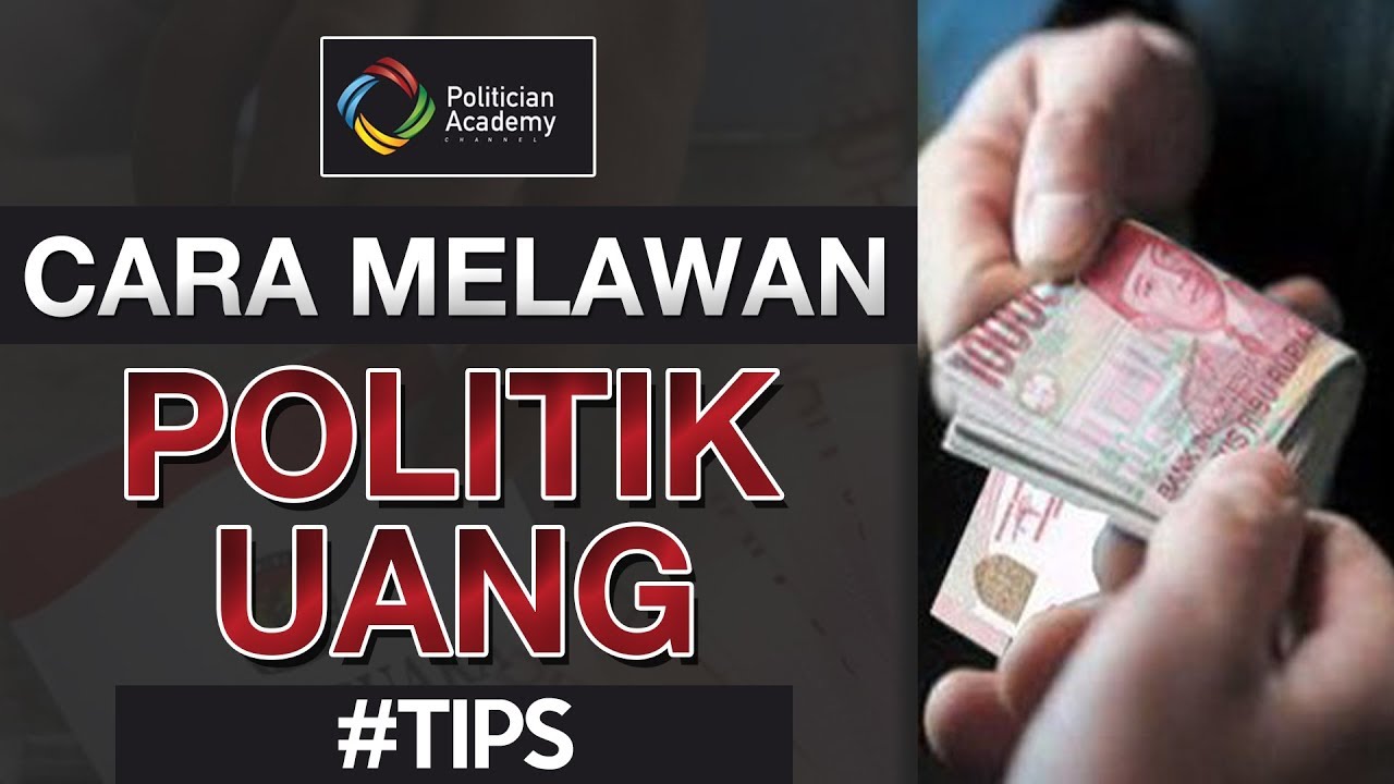 How to fight Money Politic ? - YouTube