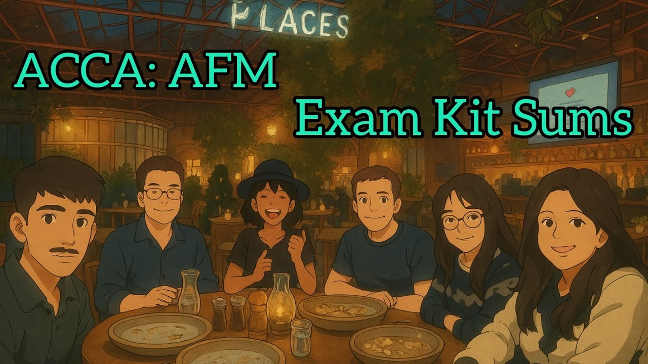 ACCA: AFM Exam Kit / 53 HANWOOD SHOES Co / @CAAnshulMittal @acca ...