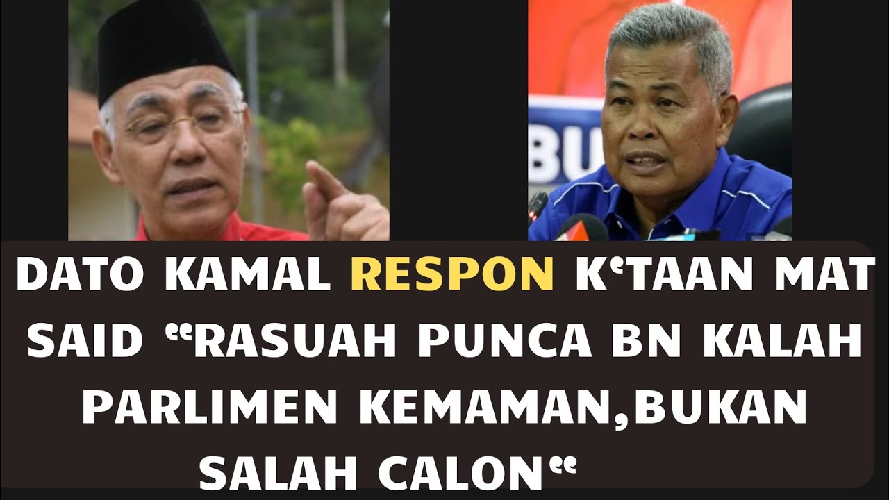 ADAKAH PATUT UMNO CALONKAN LAGI DATUK AHMAD SAID DI PRK PARLIMEN ...