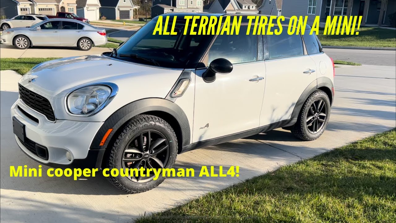 2012 Mini Cooper Countryman S All4 gets all terrain tires! - YouTube