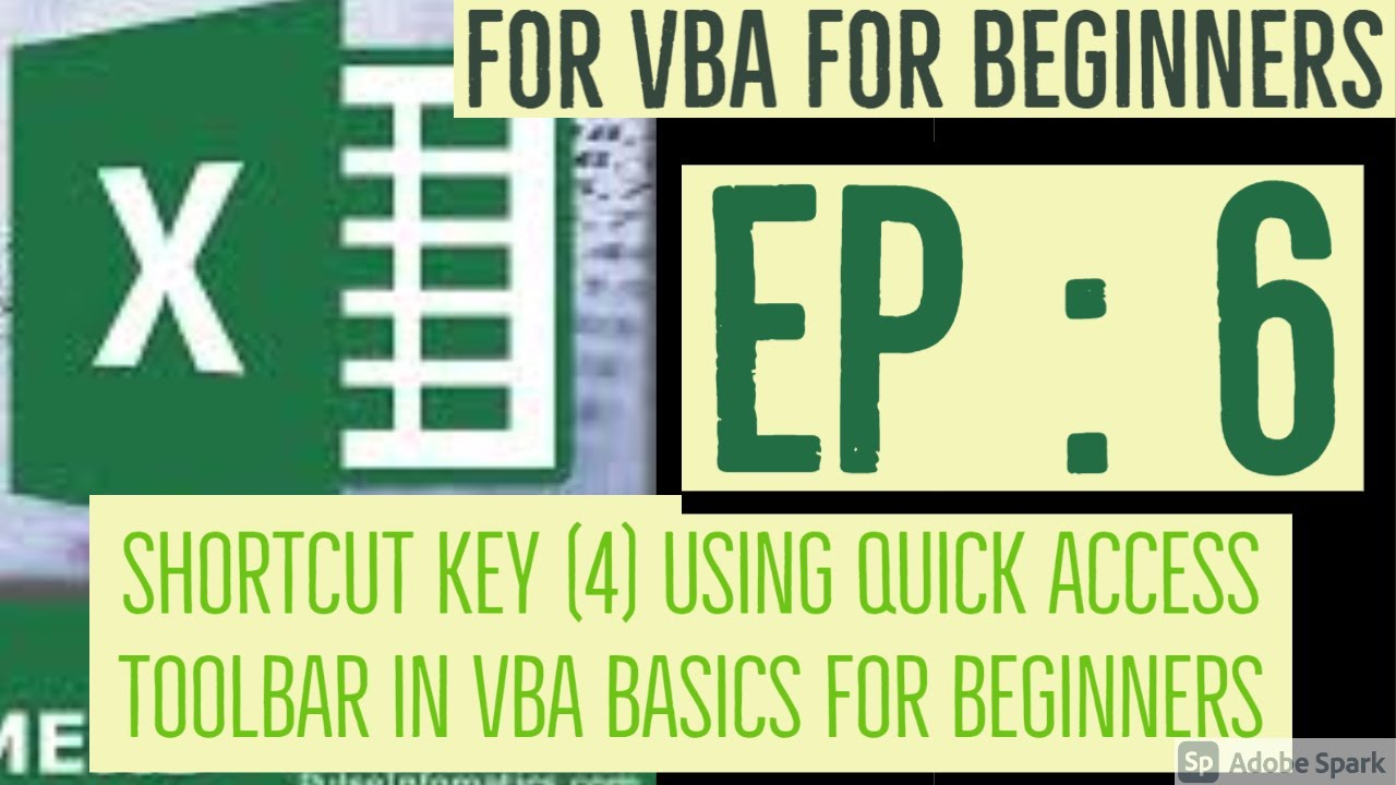 SHORTCUT USING QUICK ACCESS TOOLBAR IN VBA BASICS FOR BEGINNERS - YouTube