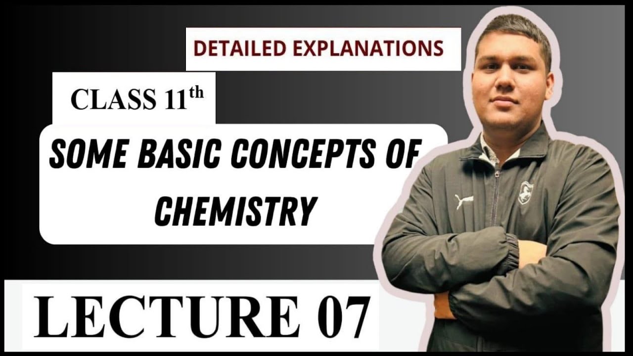 Lecture 07 | SOME BASIC CONCEPTS OF CHEMISTRY | MOLALITY | NCERT ...