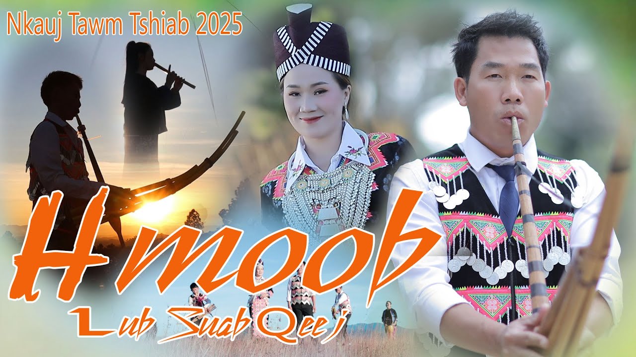 Hmoob Lub Suab Qeej🌾🍁Dav Kub Vaj & Anna Vang [Official MV]🌈12/2024-25 ...