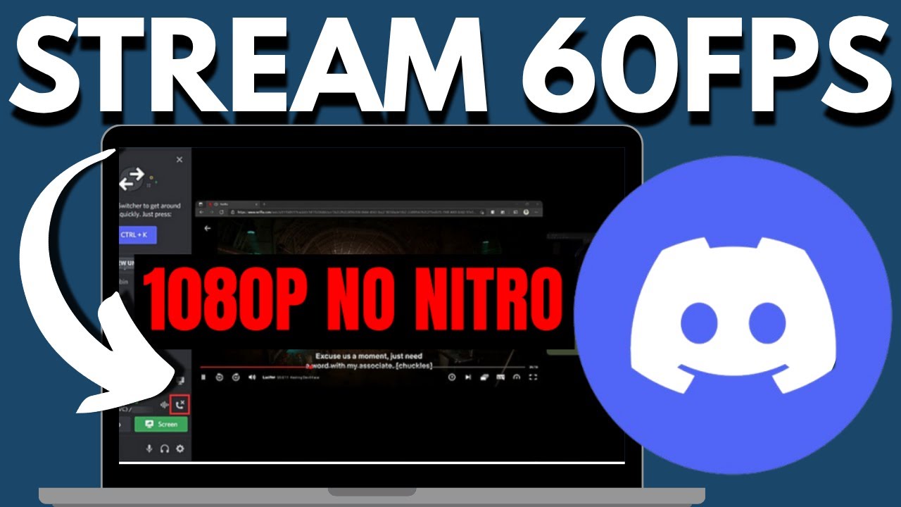 How to Stream 1080p at 60 FPS on Discord Without Nitro - YouTube