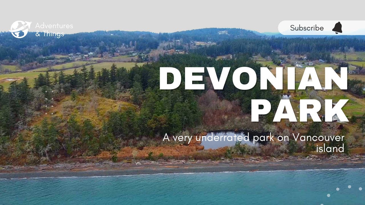 Why you should visit DEVONIAN Regional Park in Metchosin BC. - YouTube