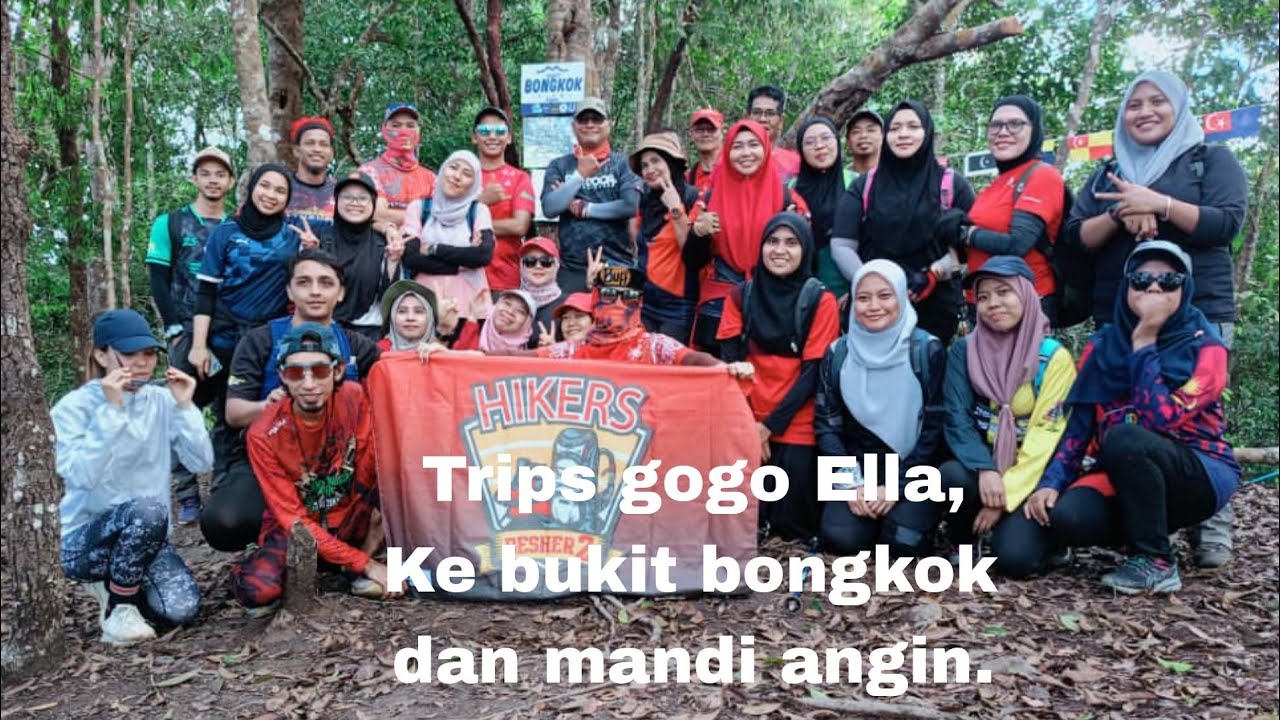 Trips bukit bongkok dan mandi angin.Bersama gogo Ella. - YouTube