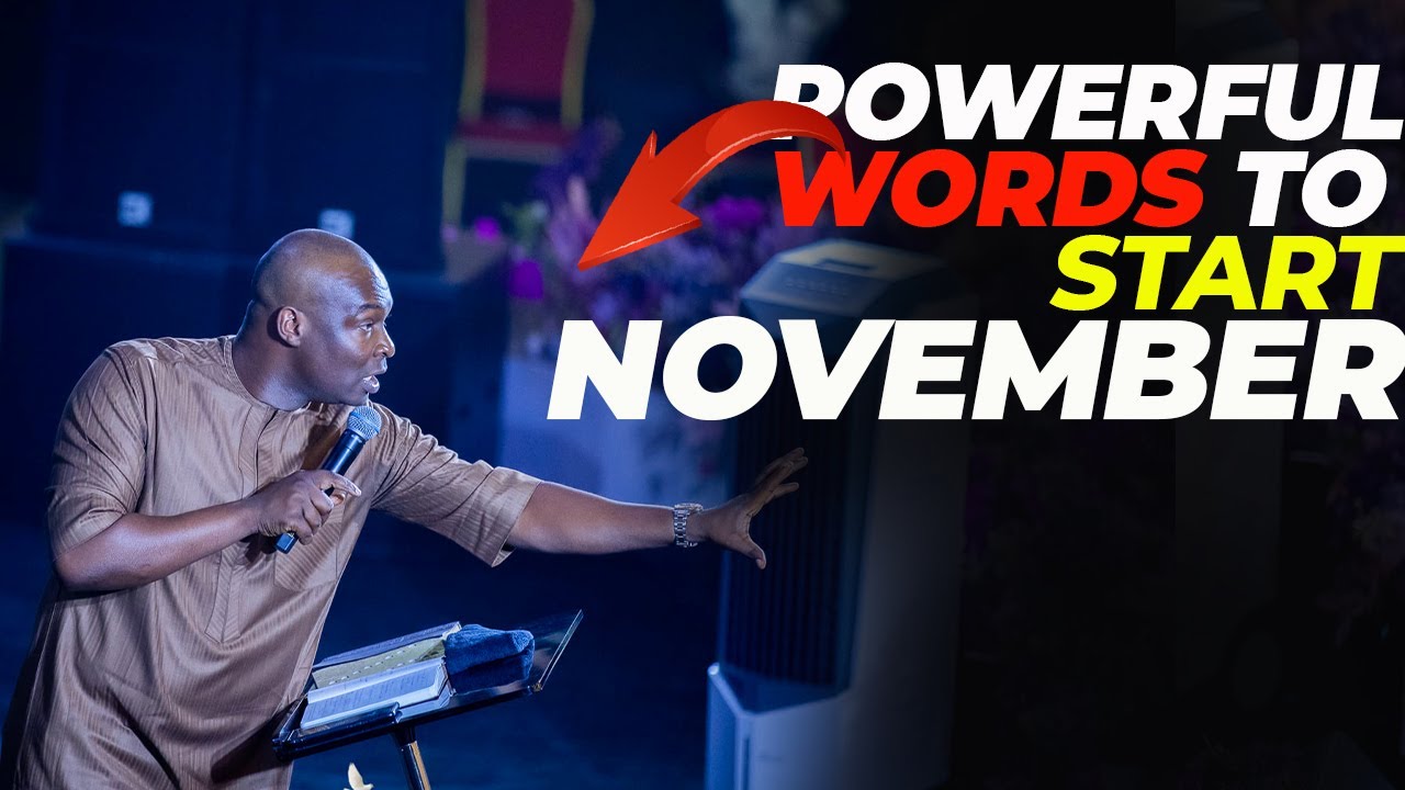 GET NOVEMBER STARTED WITH THESE POWERFUL WORDS WITH APOSTLE JOSHUA ...