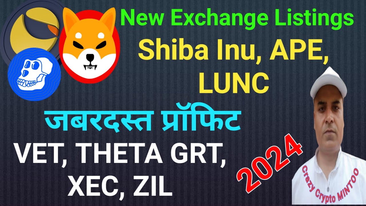 Shiba inu, LUNC, APE Exchange Listings || Tremendous Profit 2024 || Crazy crypto MINTOO - YouTube