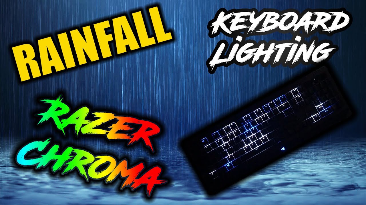 Rain Fall Keyboard Lighting | How To - YouTube