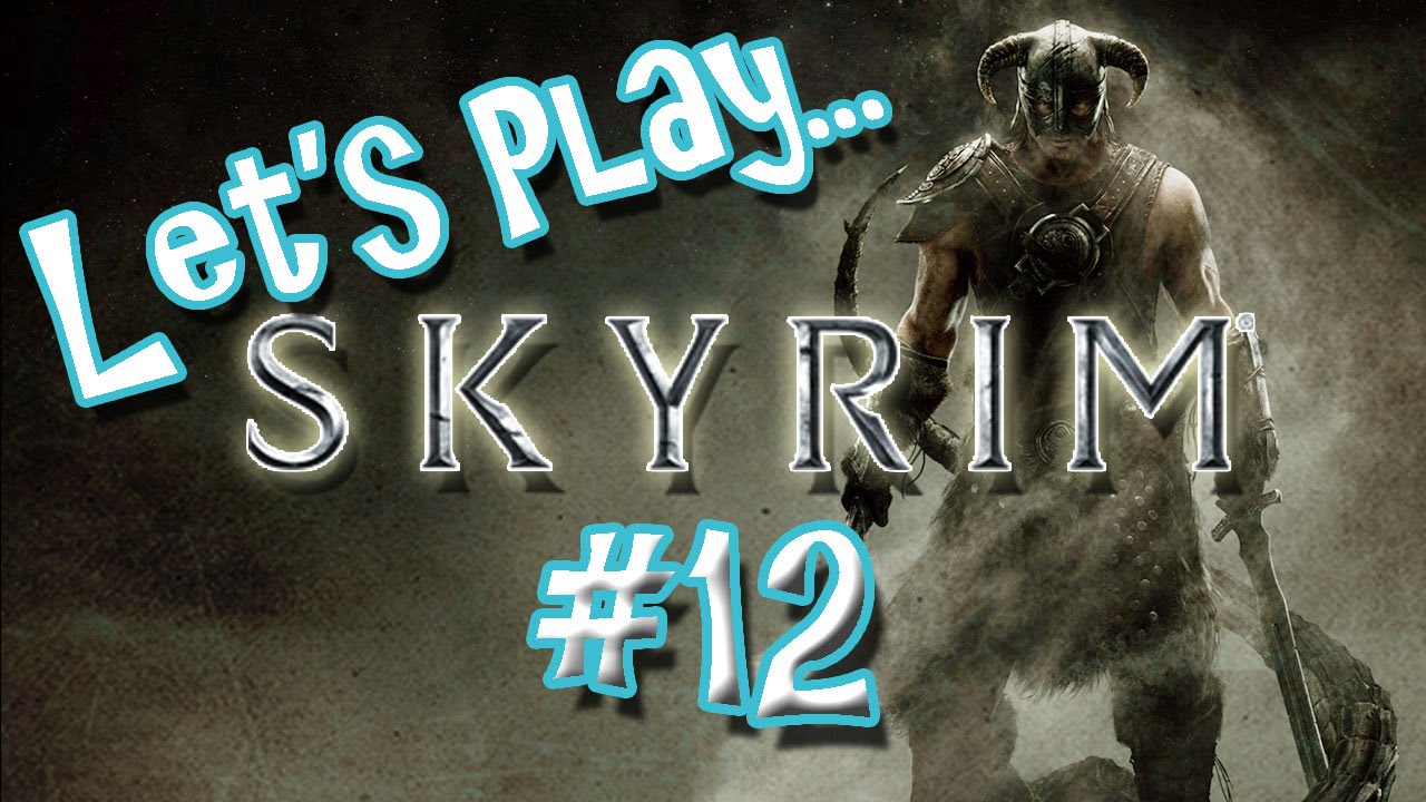 Let's Play: Skyrim #12 - "Inventory Management" (Commentary & Gameplay ...