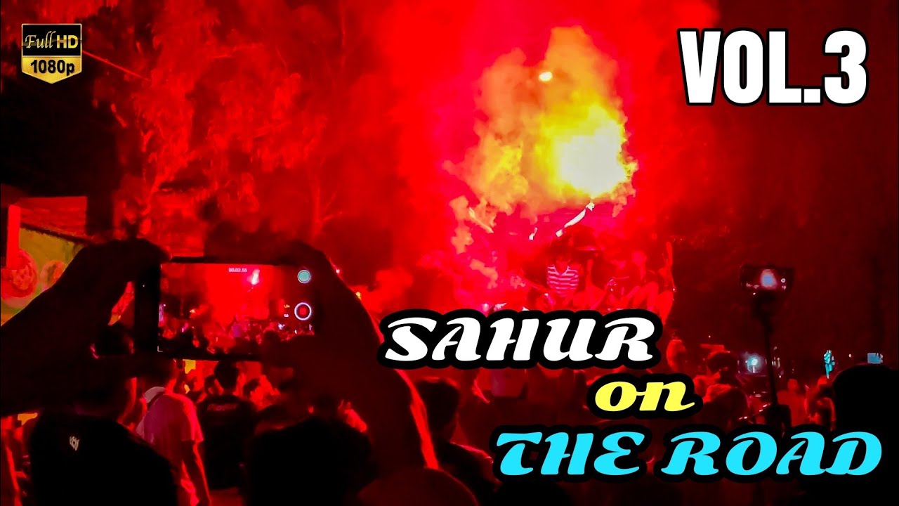 🔴 LIVE SAHUR ON THE ROAD || VOL.3 #fy #musiktongtong #yotubeshorts # ...