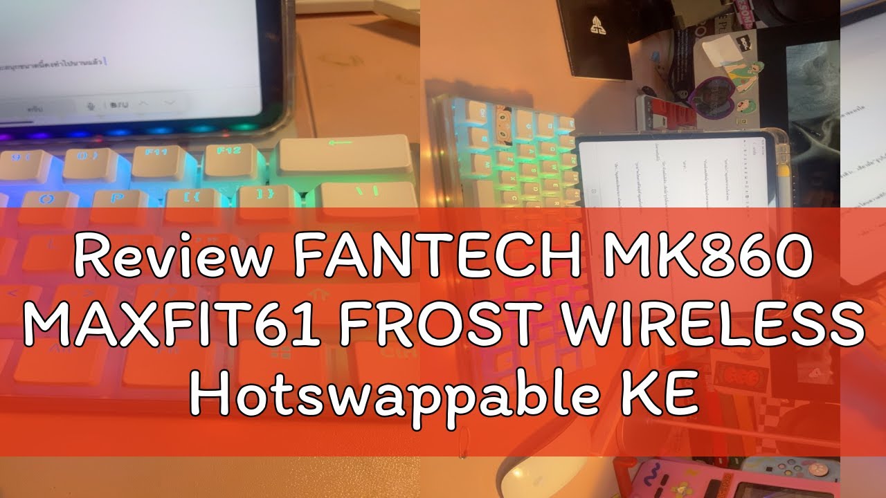 Review FANTECH MK860 MAXFIT61 FROST WIRELESS Hotswappable KEYBOARD ...