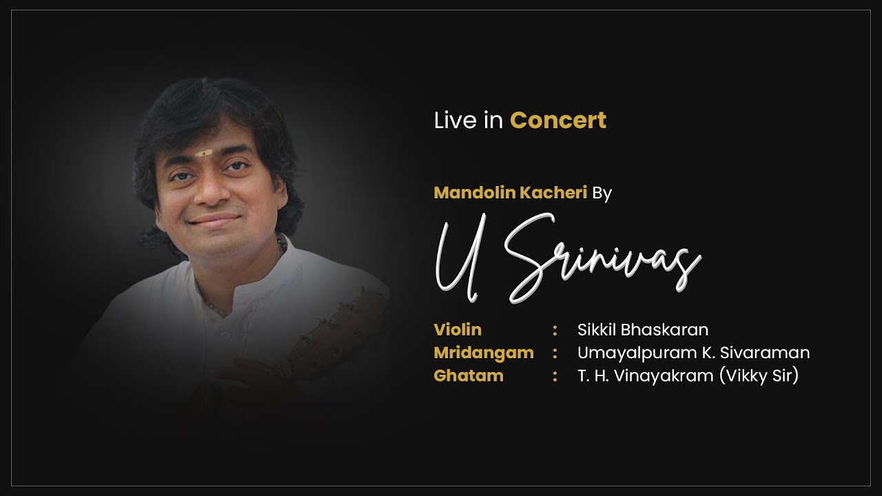 U Srinivas - Carnatic Mandolin Kacheri - #CarnaticPrapancha - YouTube