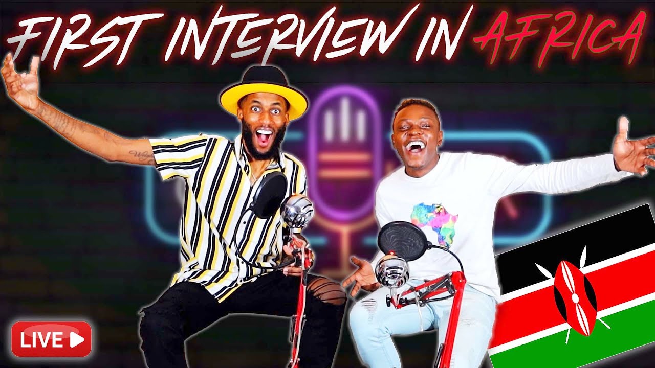 African-American's First Podcast Interview in AFRICA! | Nairobi, Kenya ...