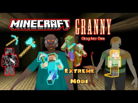 Granny Chapter Two in Extreme mode Minecraft Atmosphere 1.1.9