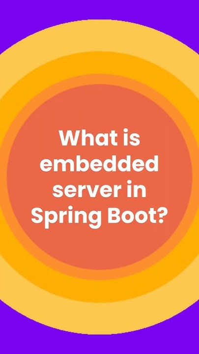 🎯 What is an Embedded Server in Spring Boot? | Java Simplified 🚀 #SpringBoot #Java #shorts - YouTube