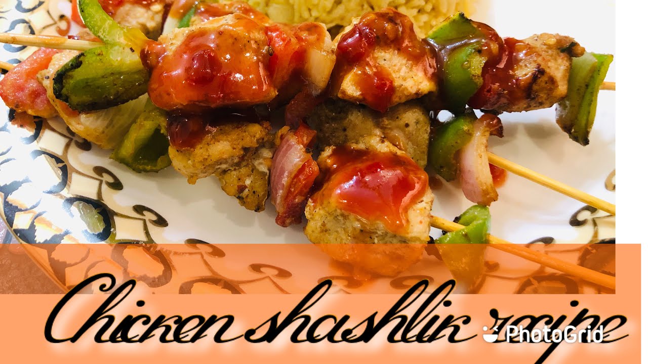 Chicken shashlik recipe | scrumptious recipe | easy recipe - YouTube