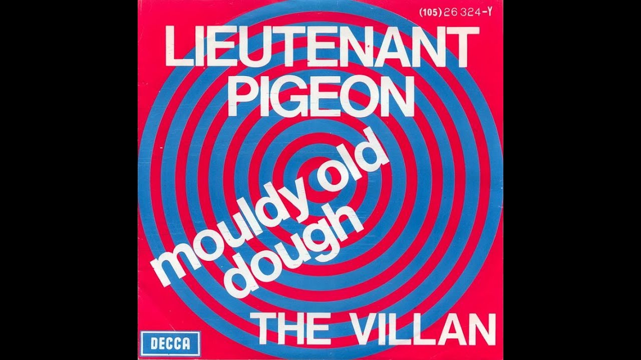 Lieutenant Pigeon - Mouldy Old Dough (1972) - YouTube