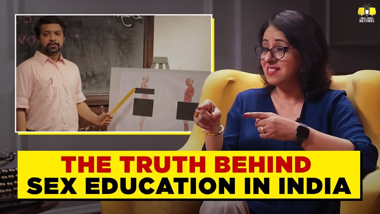 The Untold Truth About Sex Education In India Anju Kish Small Towns Big Stories Youtube