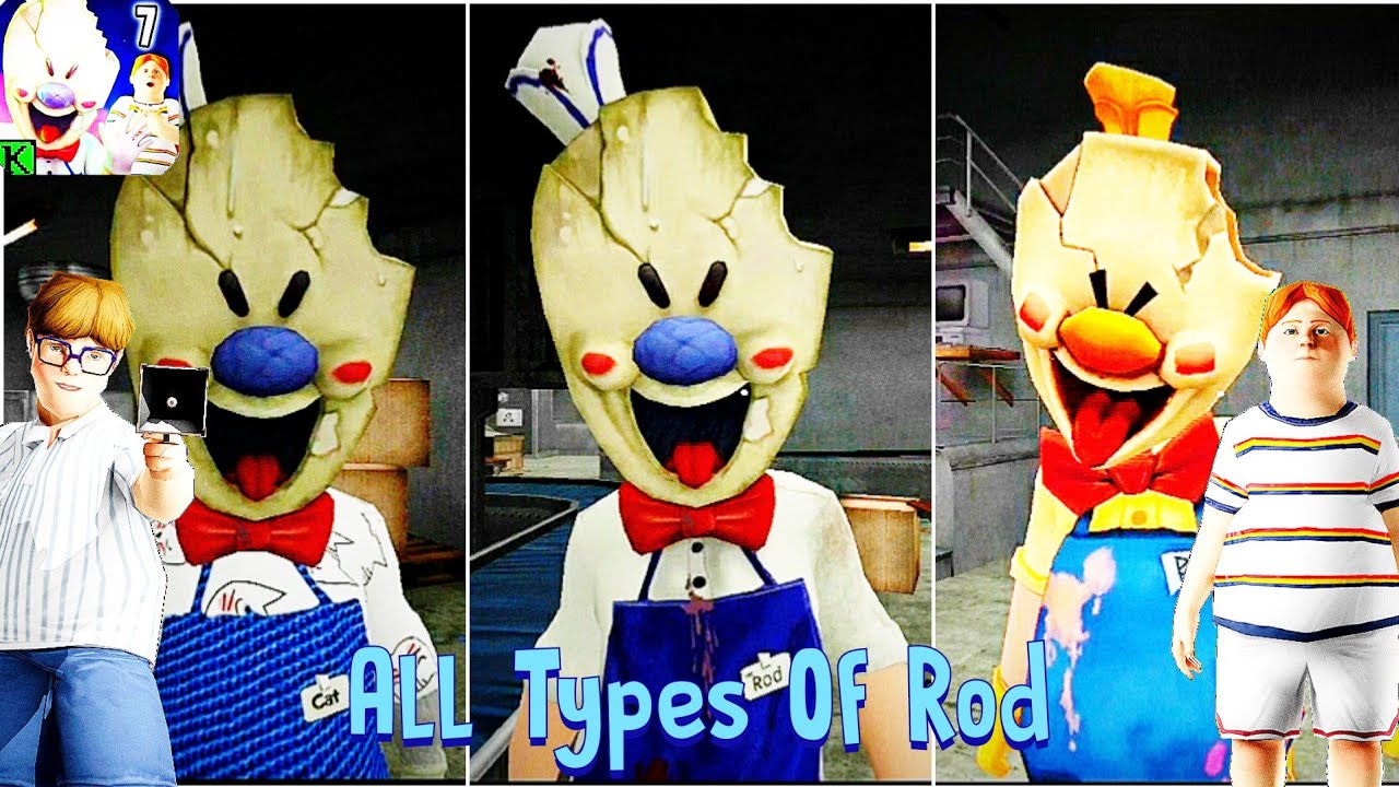 ALL TYPES OF ROD IN ICE SCREAM 7 FRIENDS: LIS | ICE SCREAM 7 FANGAME ...