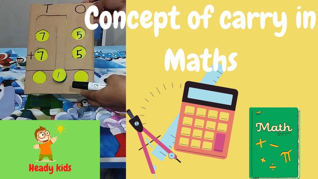 Tricks to get 100% marks in Maths|Concept of carry in Maths|Headykids ...