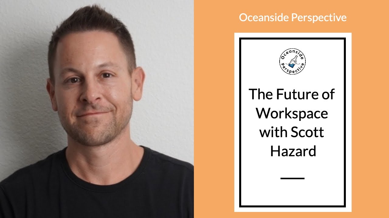 The Future of Workspace with Scott Hazard - YouTube