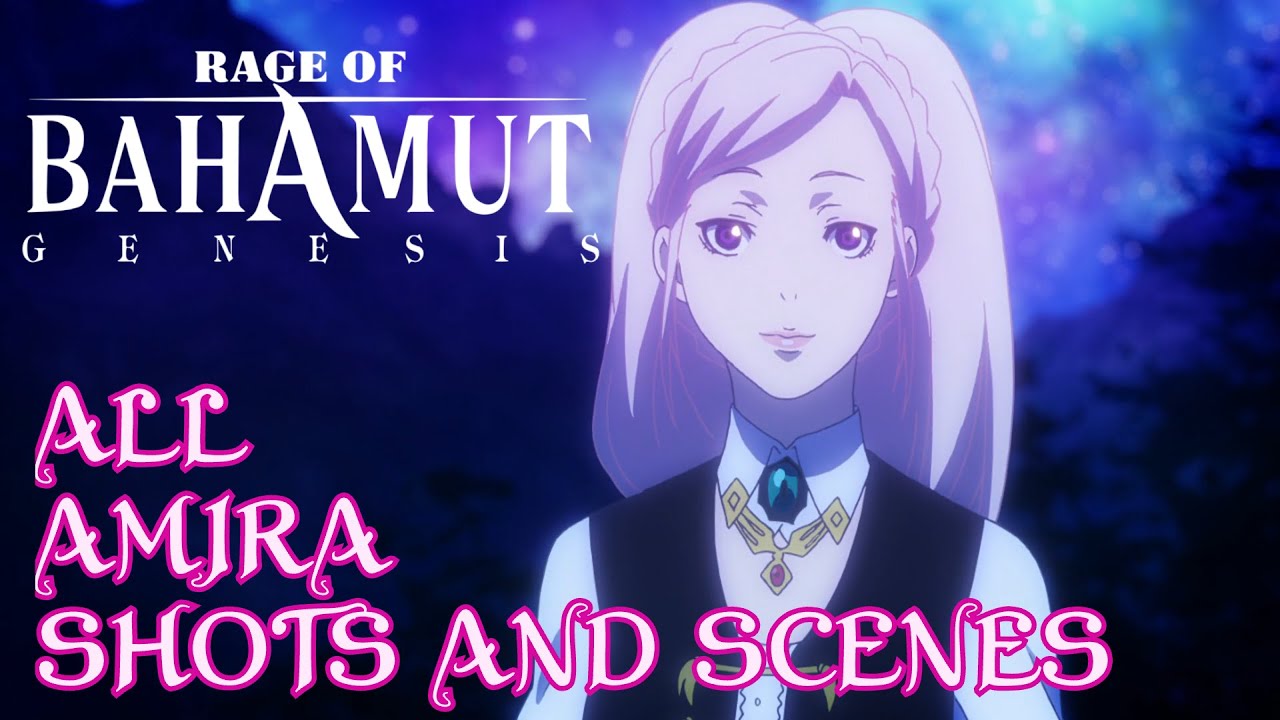 All Amira Shots and Scenes - Rage of Bahamut: Genesis (2014) - YouTube