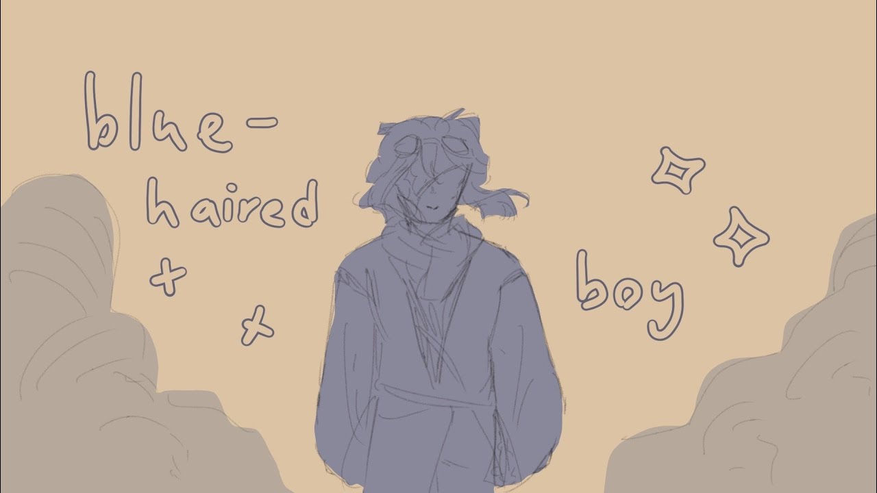 blue haired boy | oc animatic - YouTube