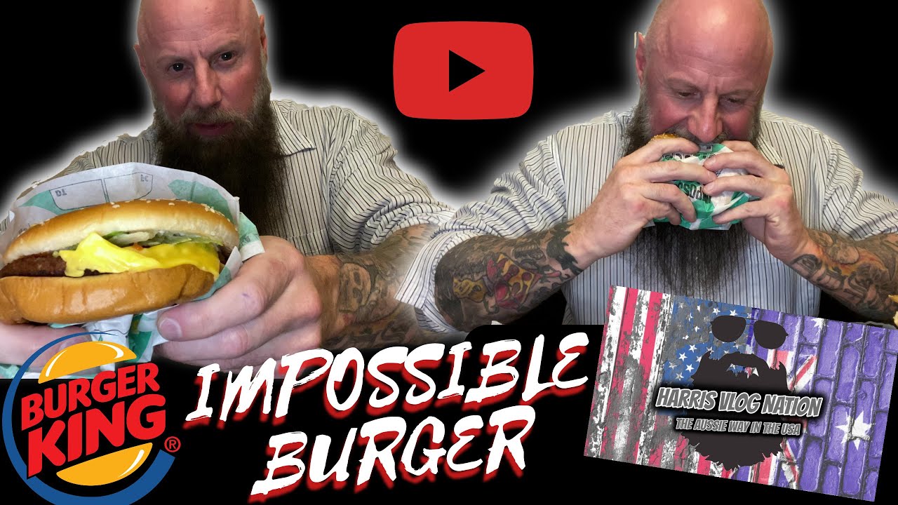 Burger King Impossible Burger, BK - YouTube