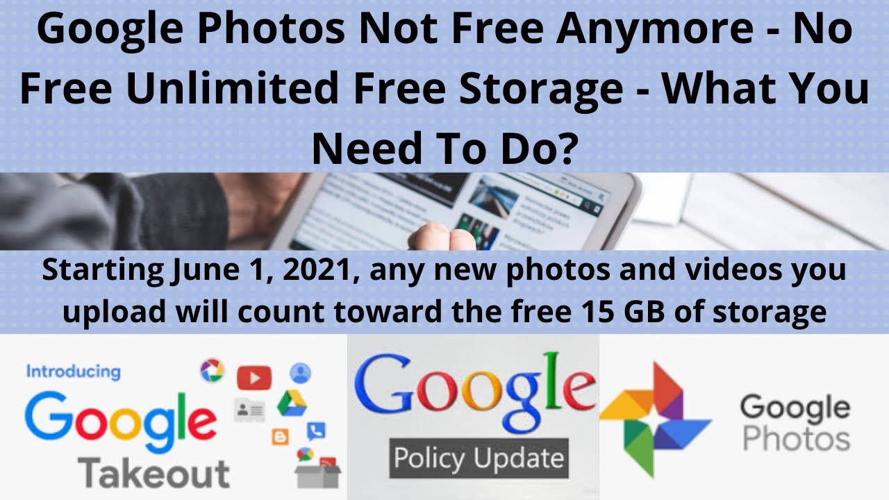 Google Photos Not Free Anymore | No Free Unlimited 15GB Free Storage ...