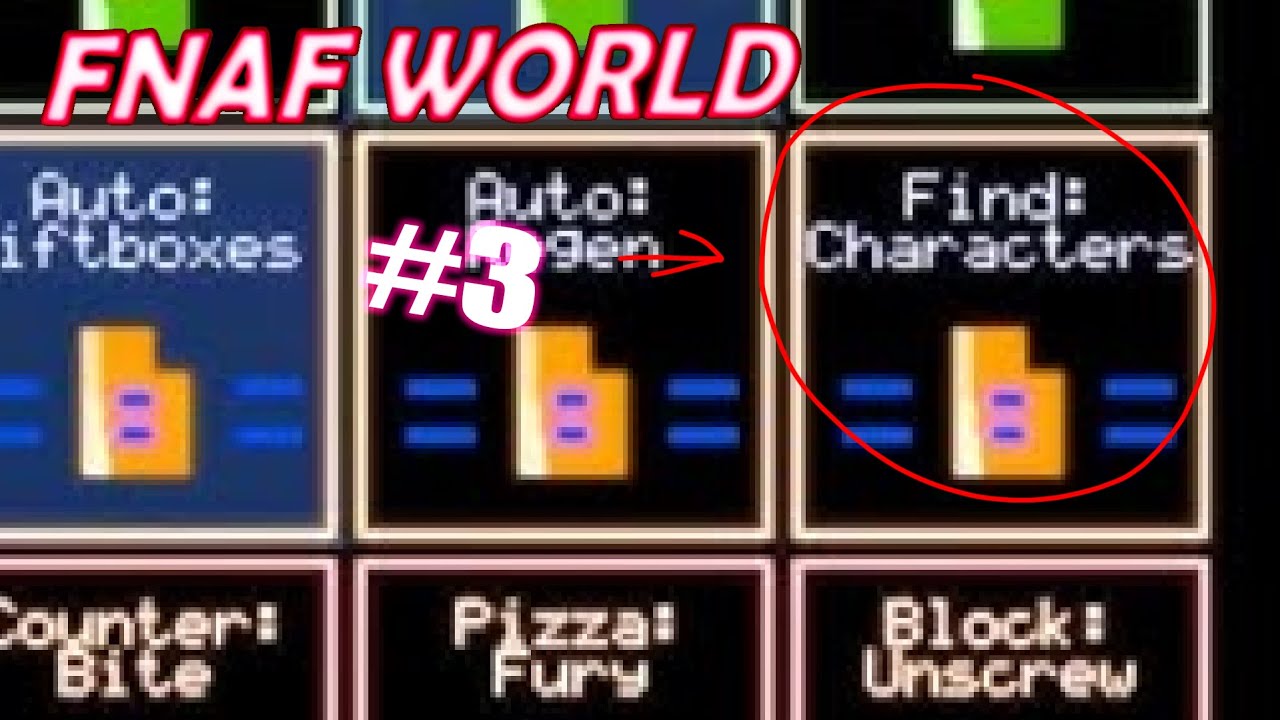 FNAF World part 3: Find Characters chip! - YouTube