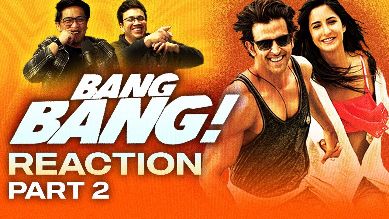 Bang Bang! Reaction Part 2 - Just Pure Fun Cinema - YouTube
