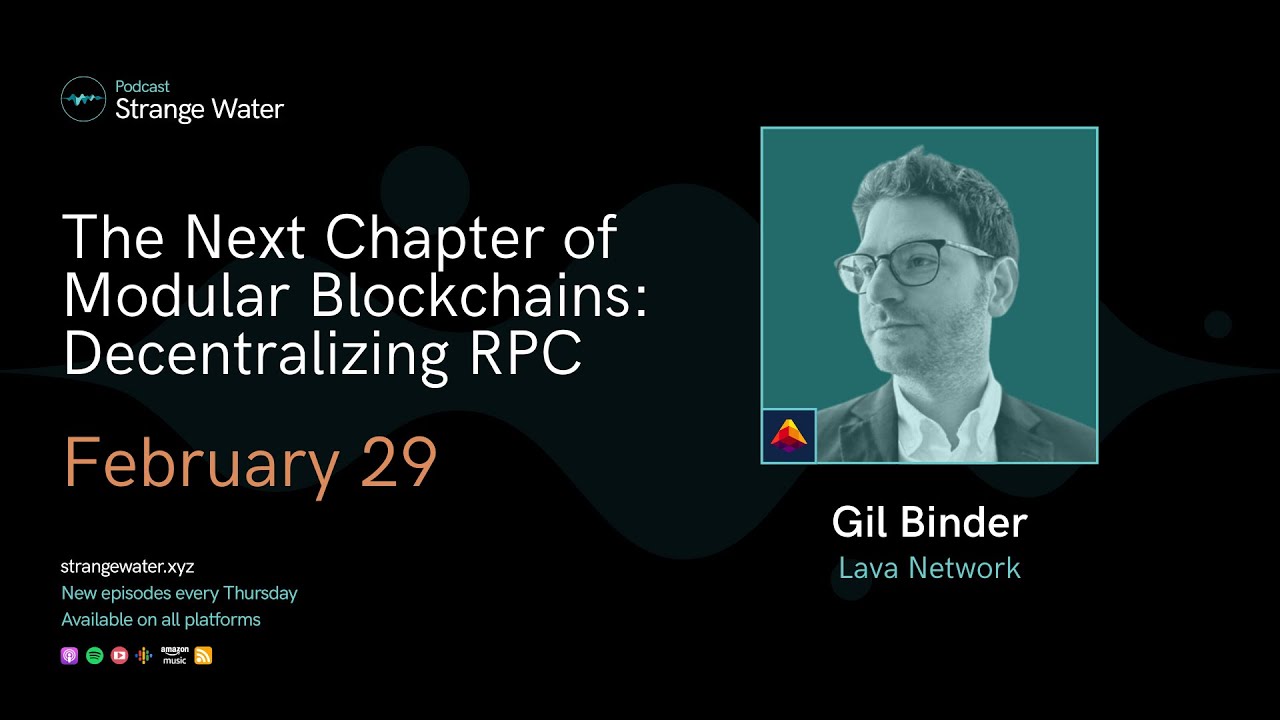 The Next Chapter of Modular Blockchains: Decentralized RPC w/ Gil ...