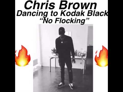 Chris Brown Dancing to Kodak Black “No Flocking” - YouTube