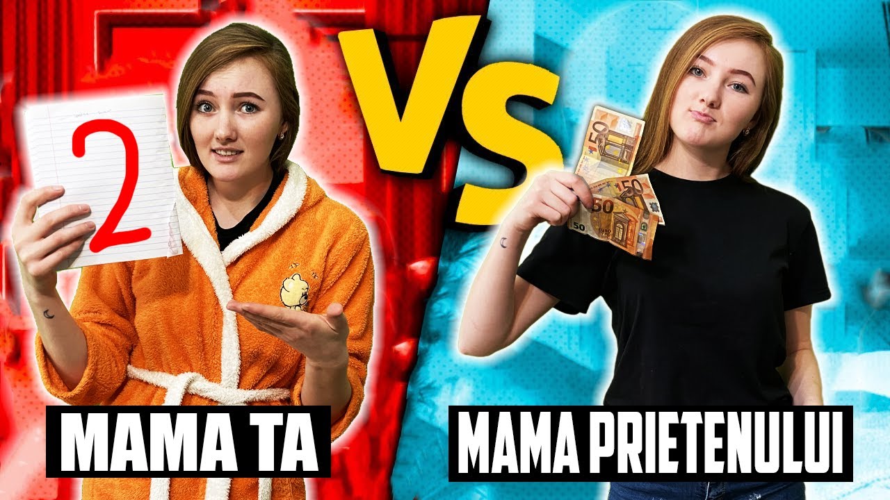 MAMA TA Vs. Mama Prietenului - YouTube
