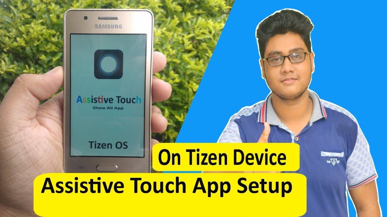 How To Set Assistive Touch On Tizen Device 2017 - YouTube