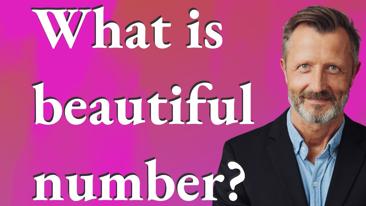 What is beautiful number? - YouTube