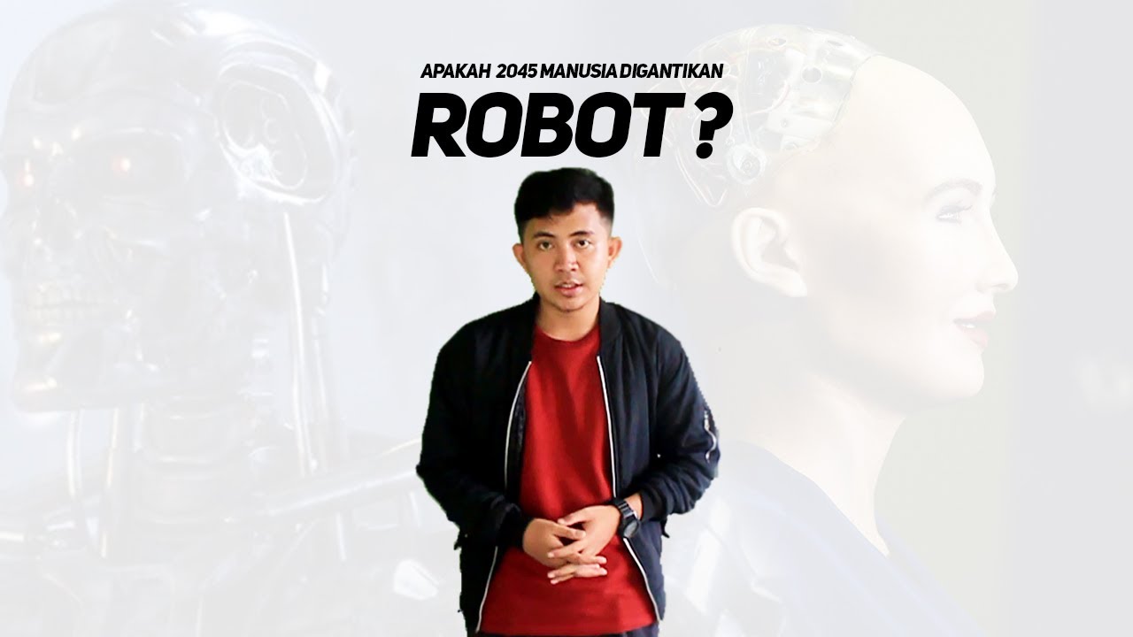 Robot menguasai dunia 2045? - YouTube