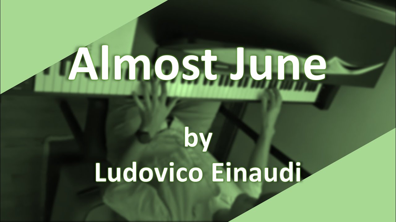 Almost June by Ludovico Einaudi - YouTube