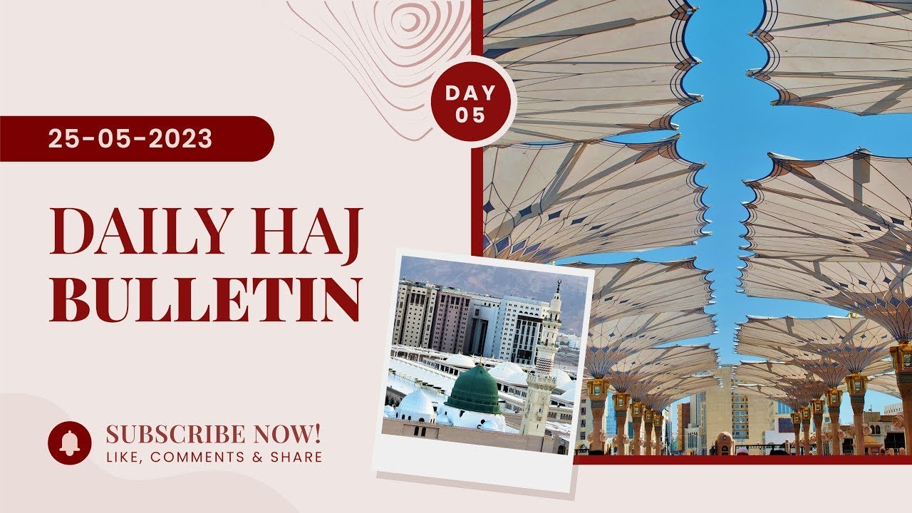 Haj 2023 Daily Bulletin | 26-05-2023 | #hajj @Indtoday - YouTube