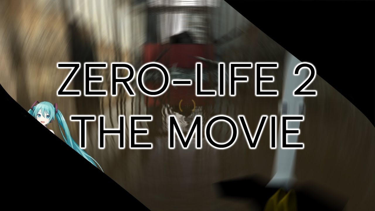 Zero-Life 2: The Movie - YouTube