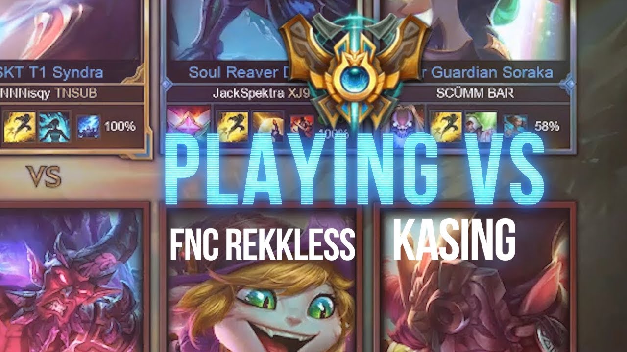 PLAYING VS FNC REKKLES & KASING BOT (League of Legends) - YouTube