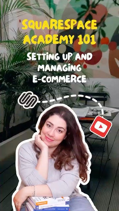Setting up and Managing E-Commerce | Squarespace Tutorial - YouTube
