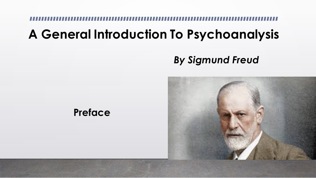 A General Introduction to Psychoanalysis preface by Sigmund Freud ...